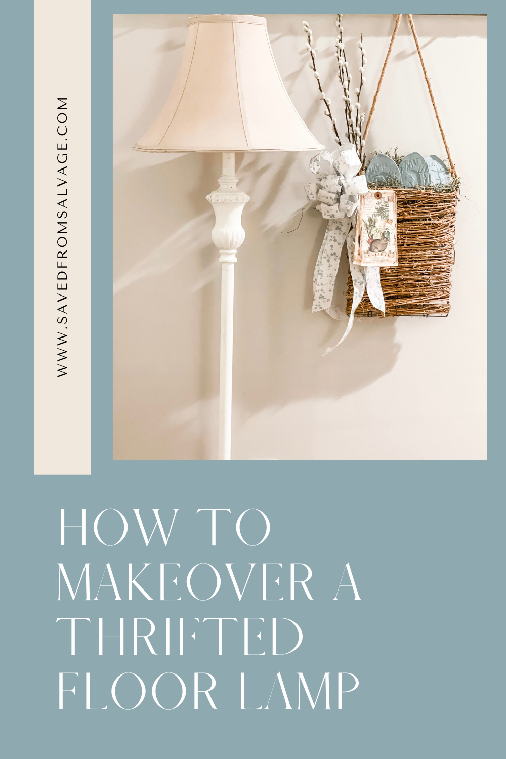 THRIFTED FLOOR LAMP MAKEOVER - Saved from Salvage